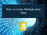 How To Create Multiplication Table In Javascript Sourcecodester